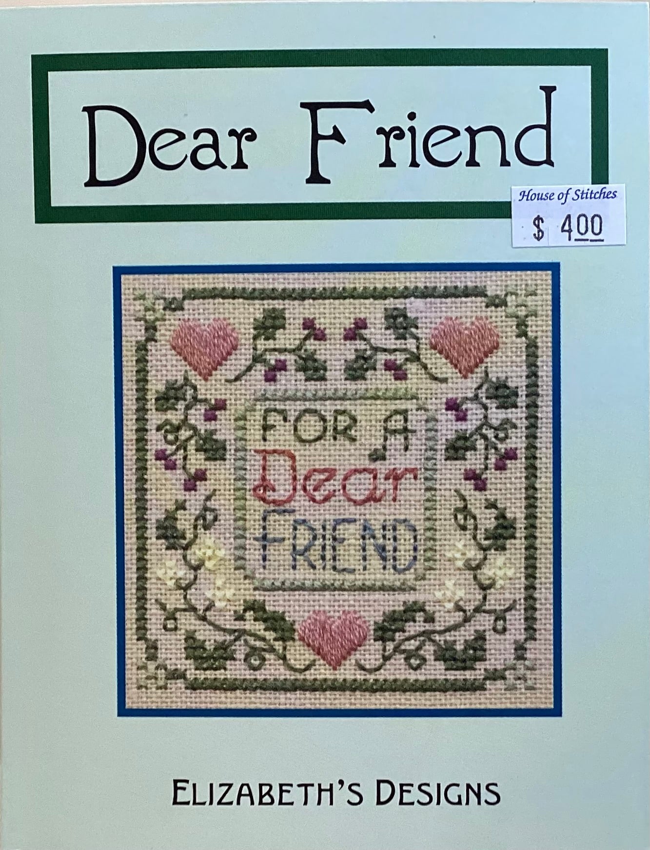 Dear Friend by Elizabeth’s Designs – HouseOfStitches